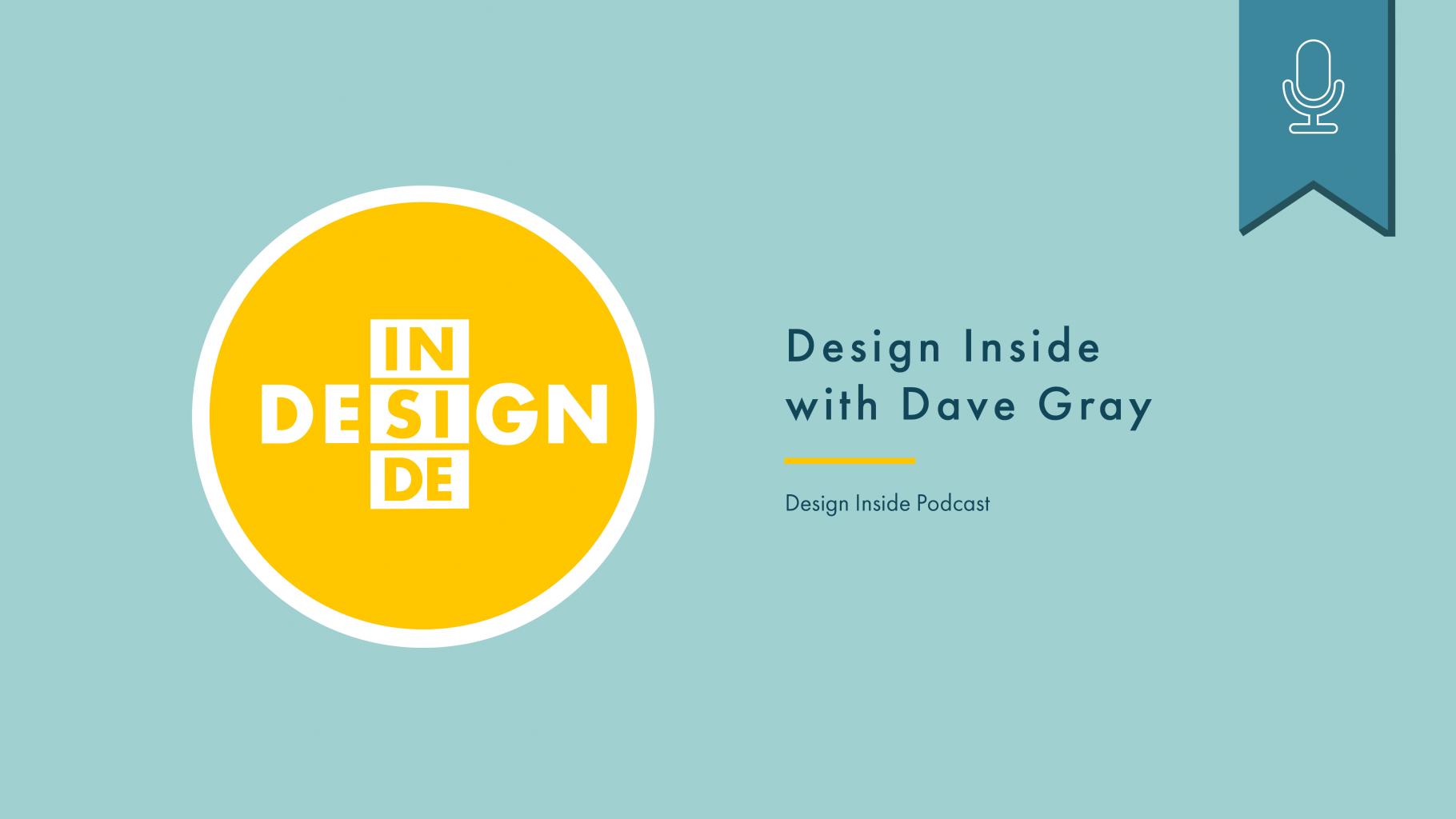 Design Inside with Dave Gray | XPLANE Consulting